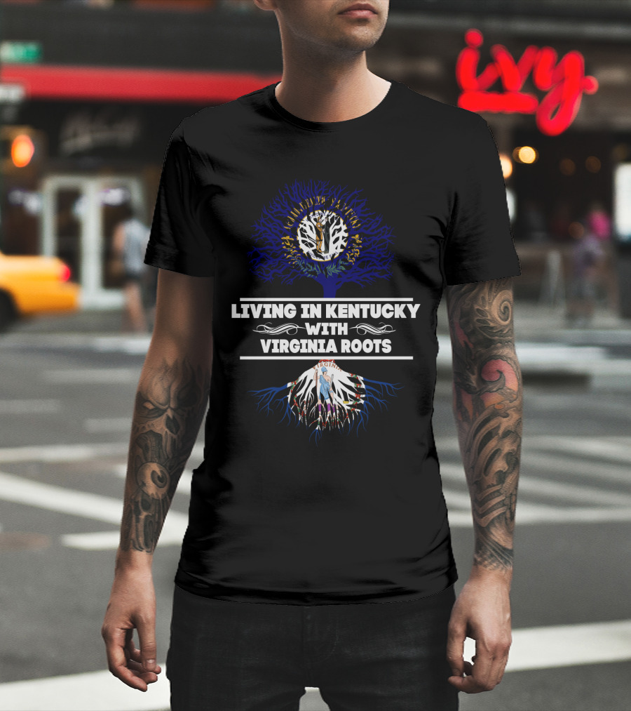 Living In Kentucky With Virginia Roots Tree Design Featuring State Seals T-Shirt