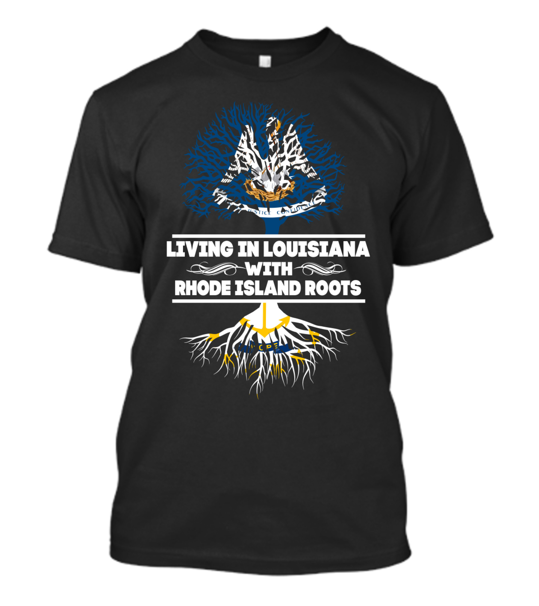 Living In Louisiana With Rhode Island Roots Featuring Dual State Symbols In Tree T-Shirt
