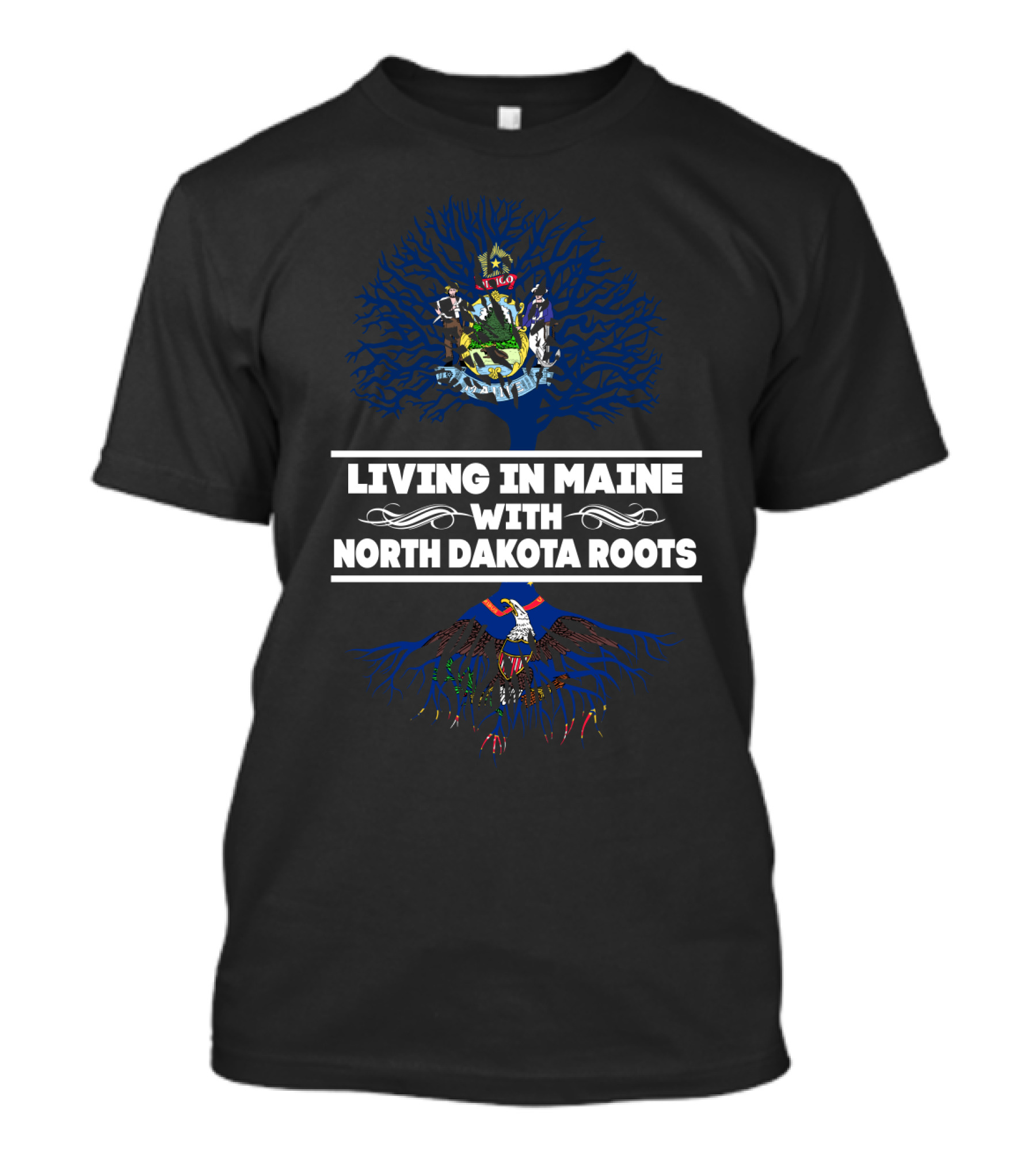 Living In Maine Embracing North Dakota Roots With State Symbolism And Tree T-Shirt