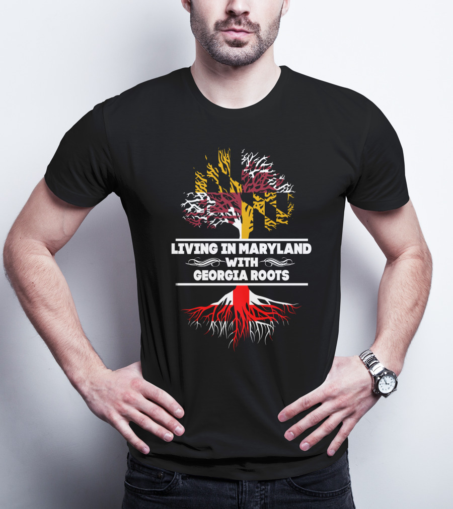 Living In Maryland With Georgia Roots Tree Incorporating Maryland Flag Colors T-Shirt