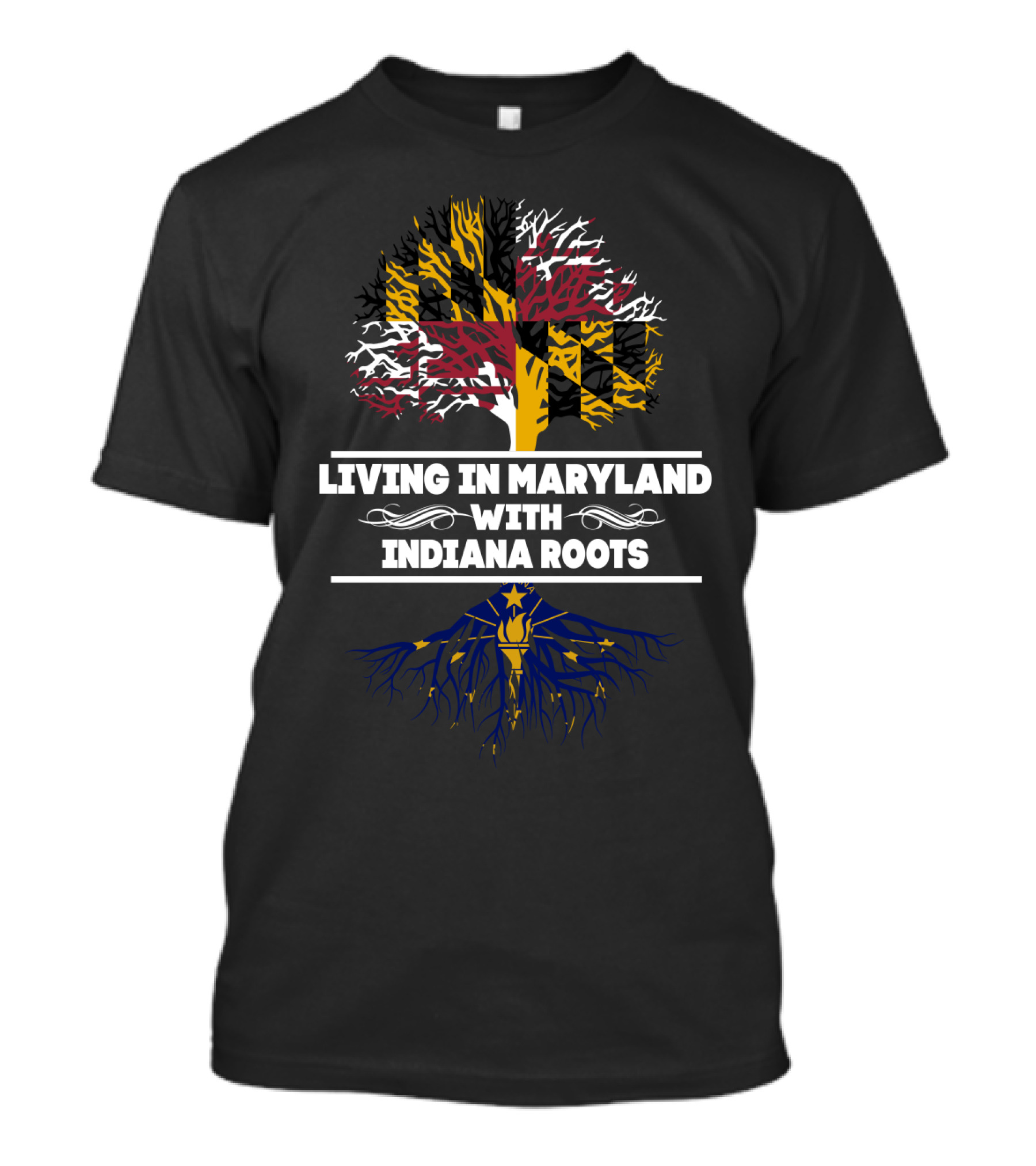 Living In Maryland With Indiana Roots Maryland Flag Tree Indiana Flag Roots T-Shirt