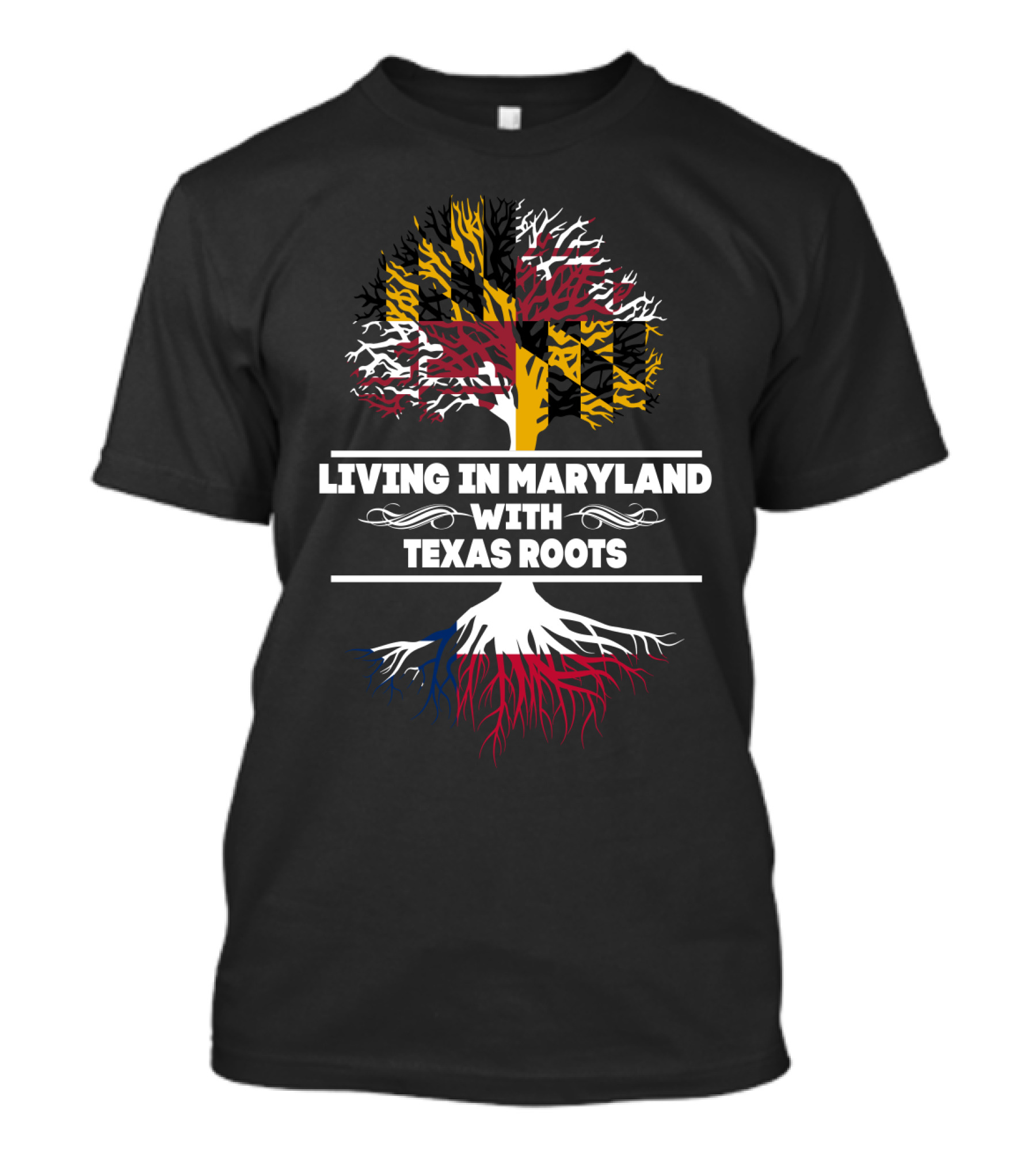 Living In Maryland With Texas Roots Flag-Inspired Tree T-Shirt