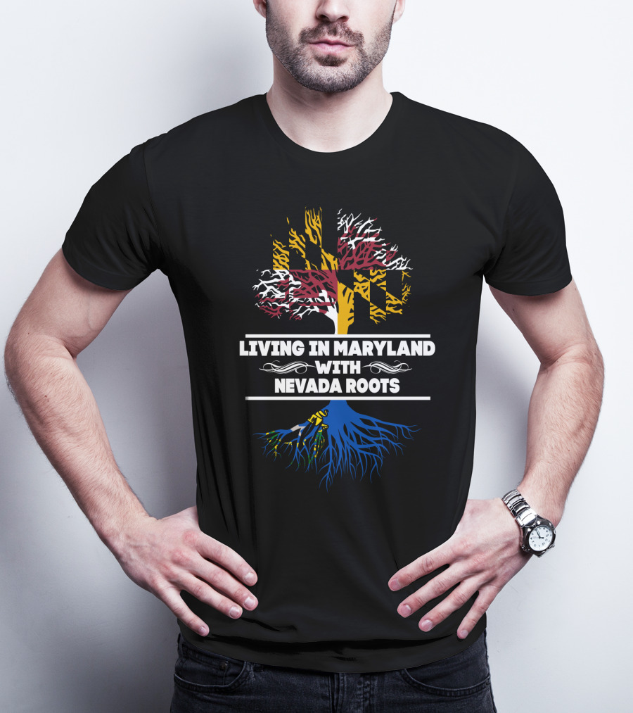 Living In Maryland With Nevada Roots Maryland Flag Tree T-Shirt