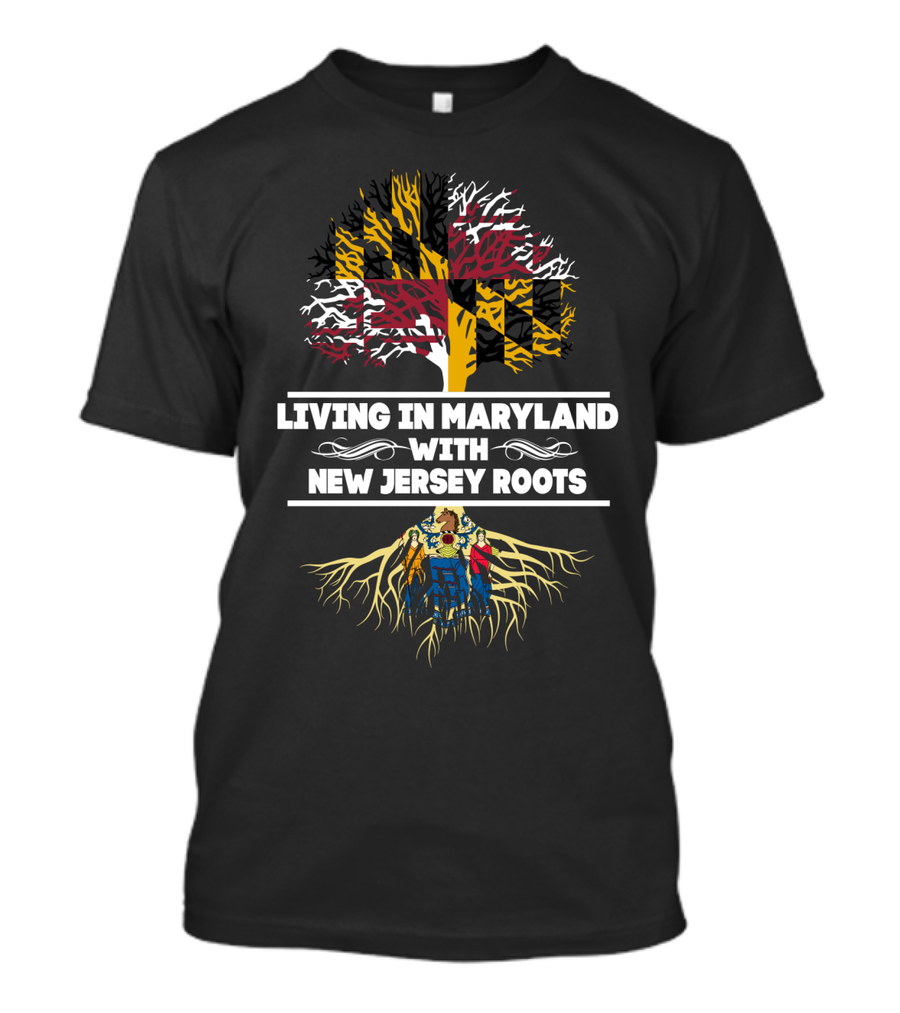 Living In Maryland With New Jersey Roots Featuring Maryland And New Jersey Flag Tree T-Shirt