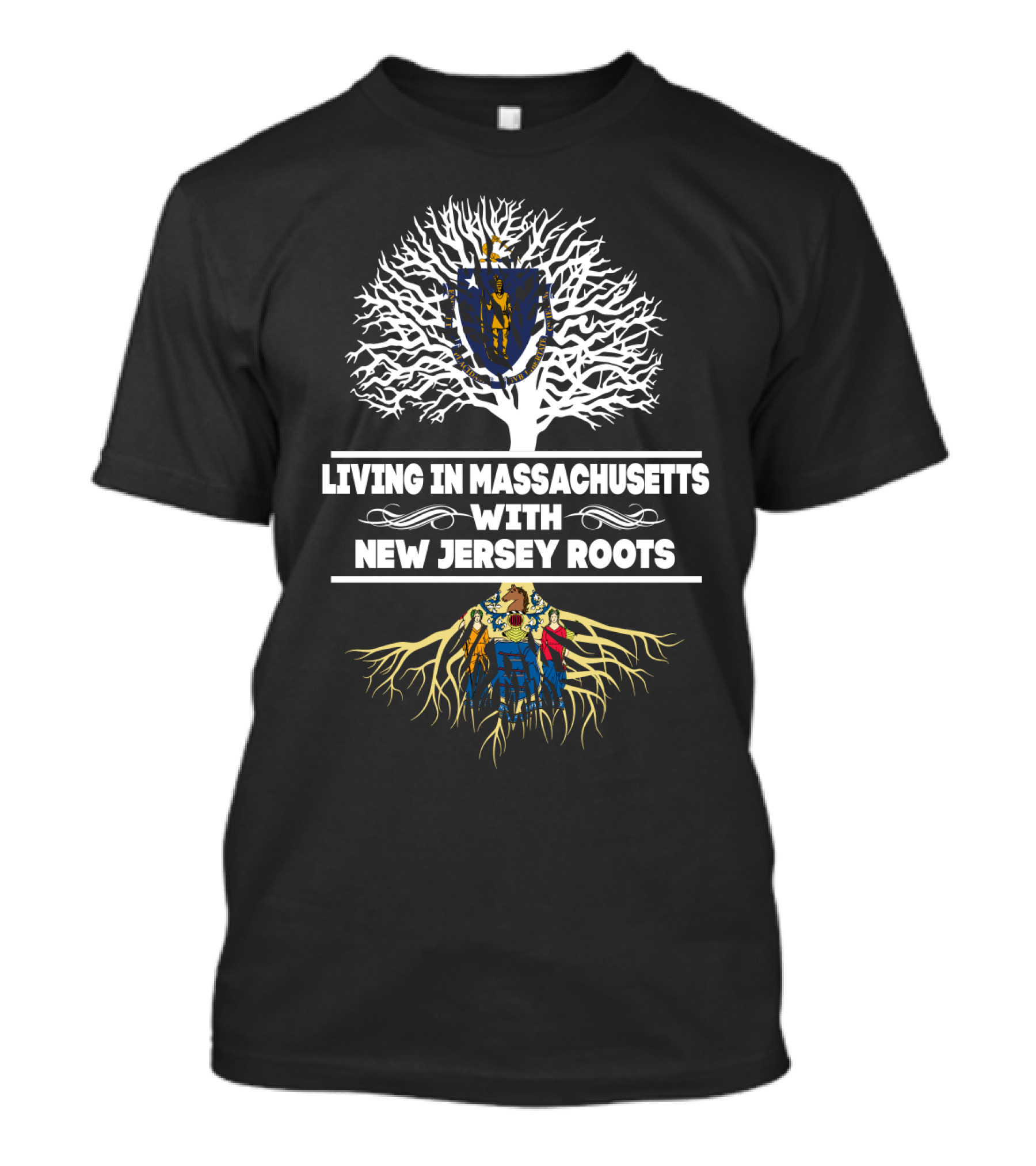 Massachusetts Living Embracing New Jersey Tree Roots Connection T-Shirt