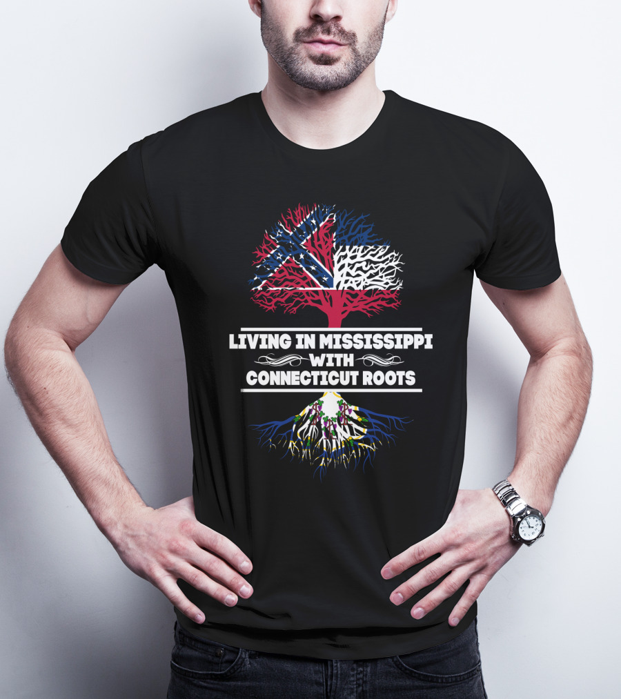 Mississippi Living With Connecticut Roots Featuring State Flags And Tree T-Shirt