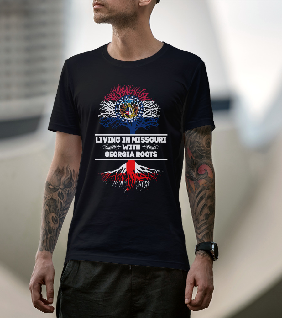Living In Missouri With Georgia Roots Missouri Flag Tree And Red White Blue Roots T-Shirt