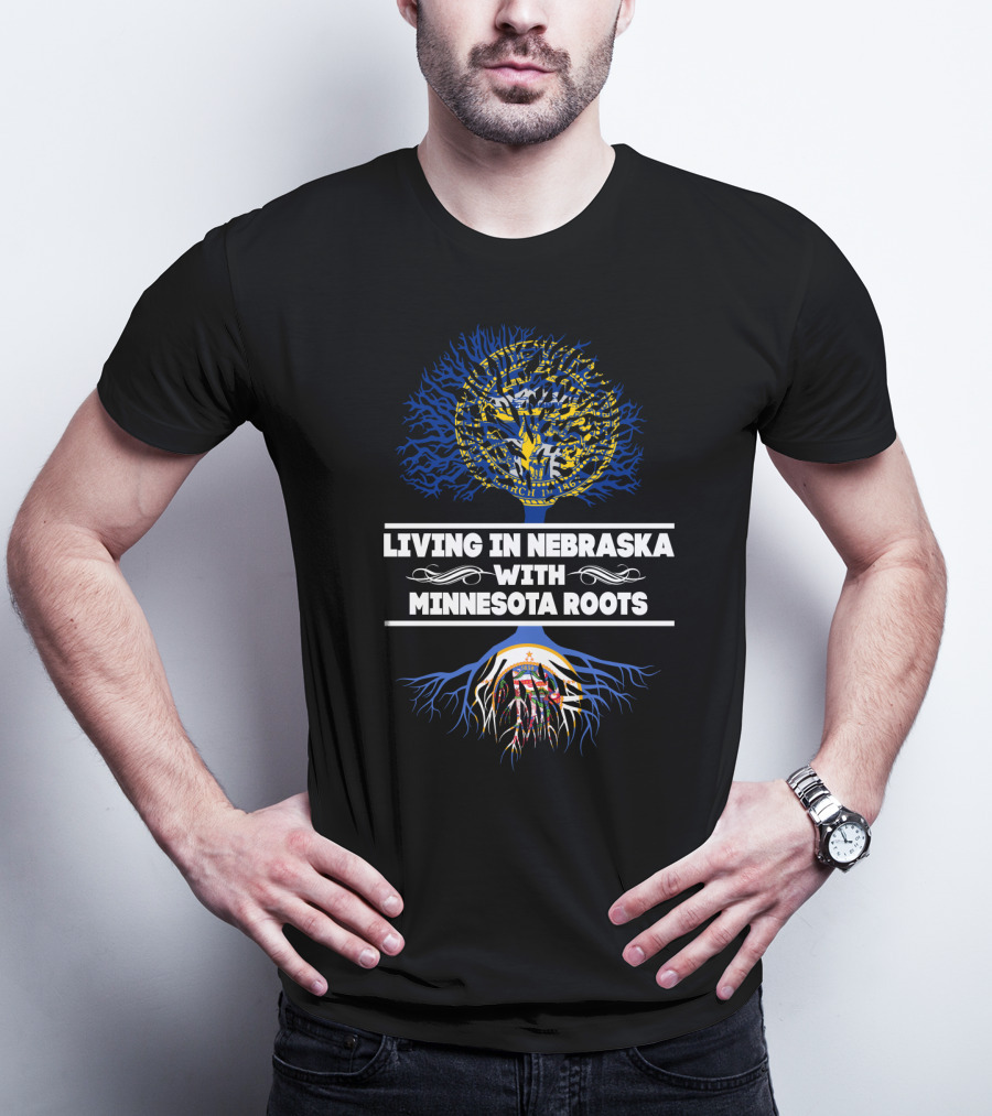 Living In Nebraska With Minnesota Roots Tree Featuring State Flags T-Shirt