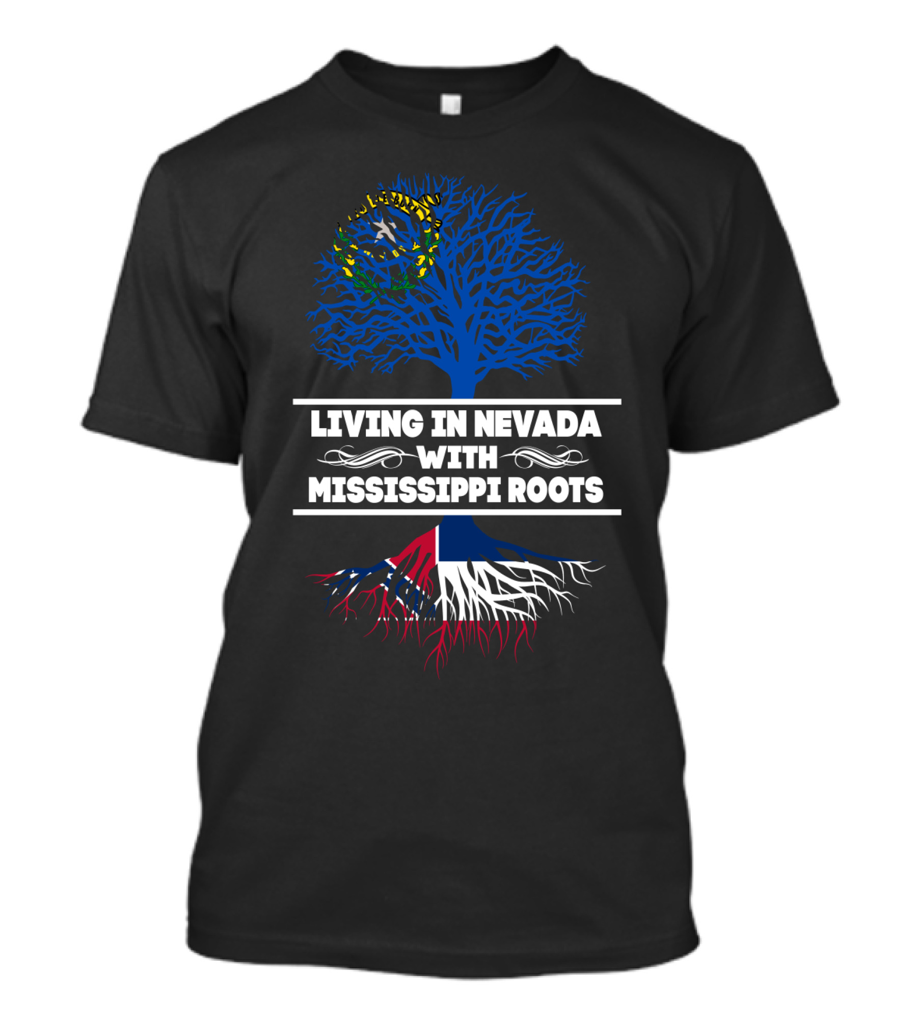 Nevada Life With Deep Mississippi Roots And Tree Symbolism T-Shirt