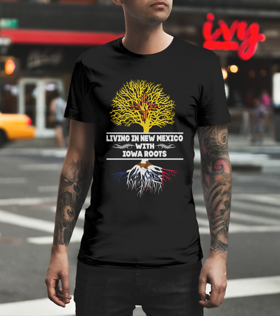 New Mexico Living With Iowa Roots Featuring Zia Symbol And Iowa State Flag Elements T-Shirt
