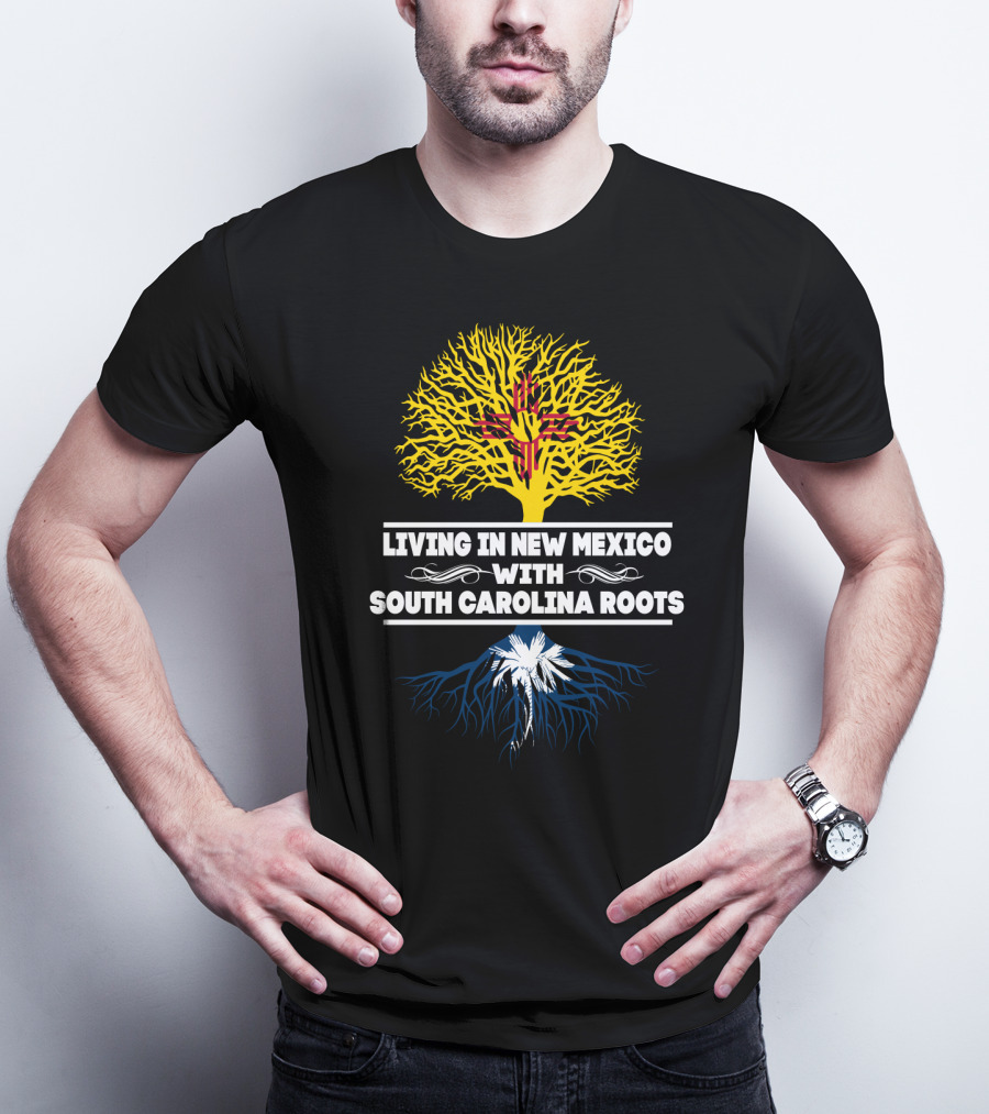 Living In New Mexico With South Carolina Roots Zia Symbol And Palmetto Tree T-Shirt