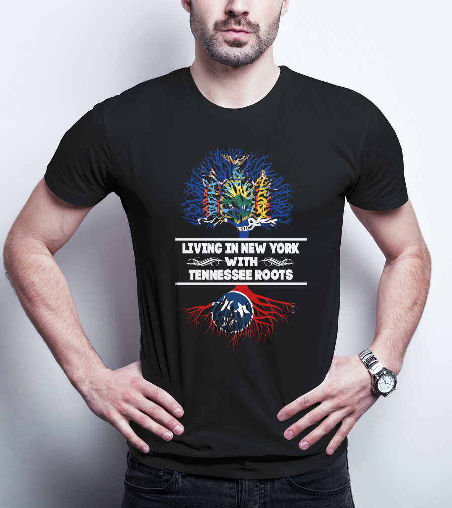 New York State Emblem And Tennessee Flag Roots Fusion With Text 'Living In New York With TENNESSEE Roots' T-Shirt