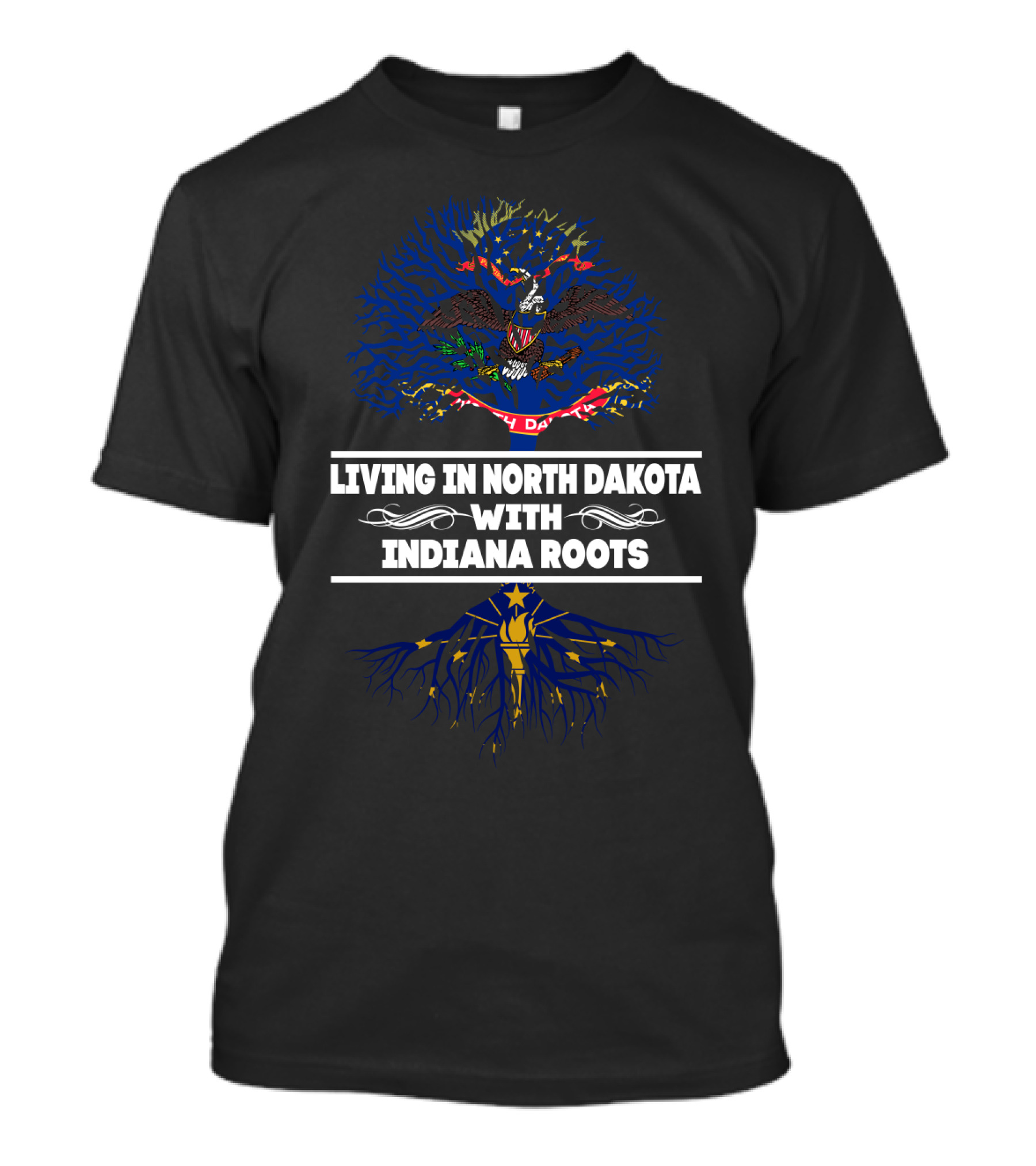 Living In North Dakota With Indiana Roots Symbolized By State Flags And Tree T-Shirt
