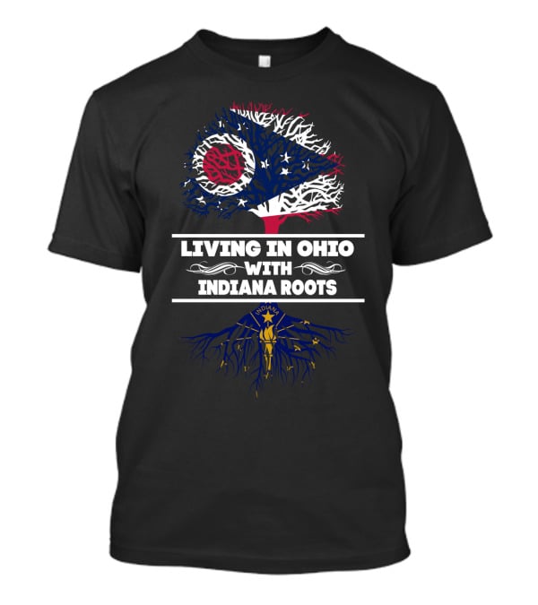 Ohio State Flag Tree With Indiana State Flag Roots Symbolizing Dual Heritage Connection T-Shirt