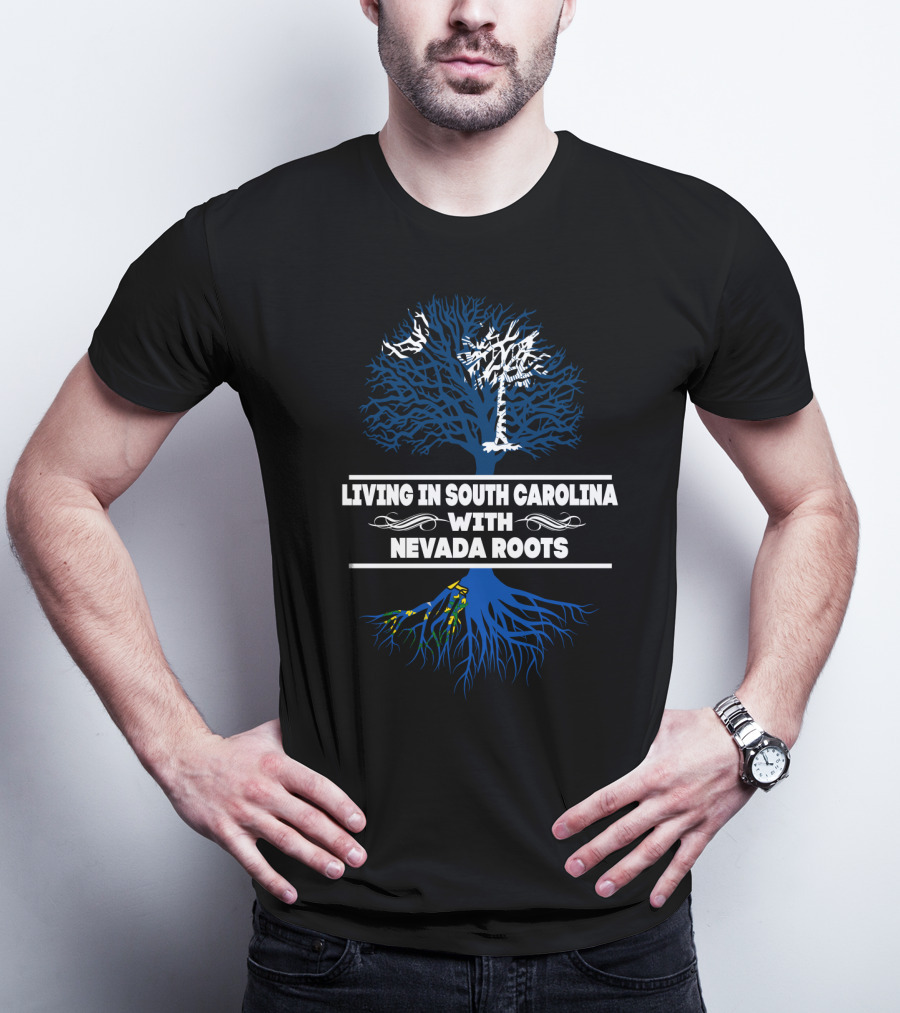 Living In South Carolina With Nevada Roots Tree Design Featuring Palmetto Symbol And Blue Roots T-Shirt