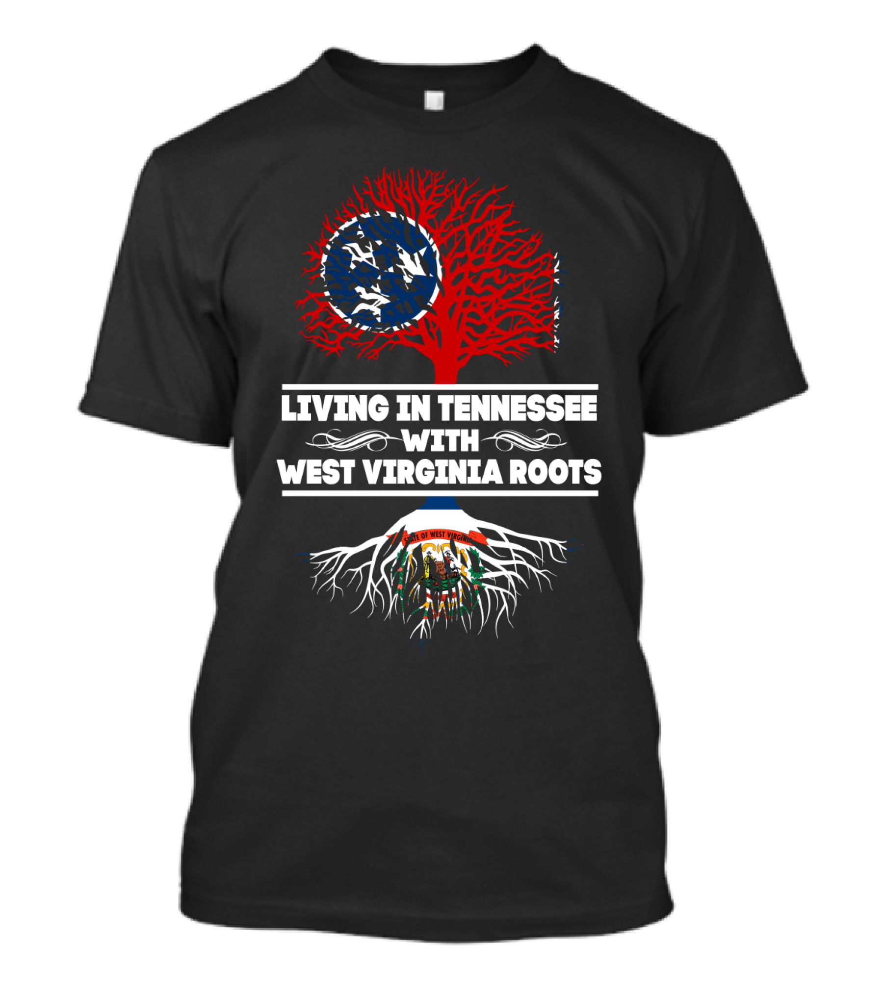 Tennessee Living With West Virginia Roots Flag Tree T-Shirt
