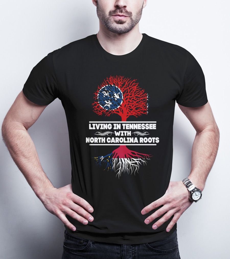 Tennessee Living North Carolina Roots With Red Tree Design And State Flag Elements T-Shirt