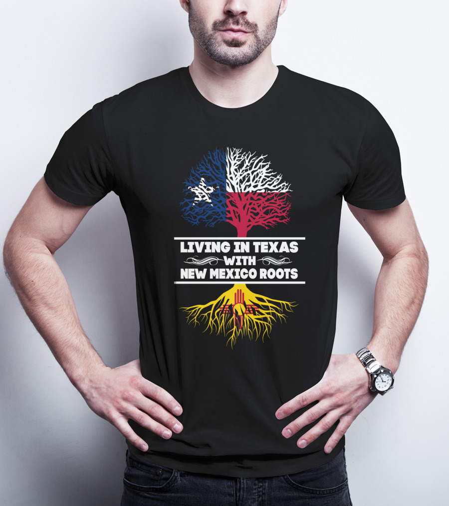 Living In Texas With New Mexico Roots Tree Graphic With Texas Flag And New Mexico Zia T-Shirt