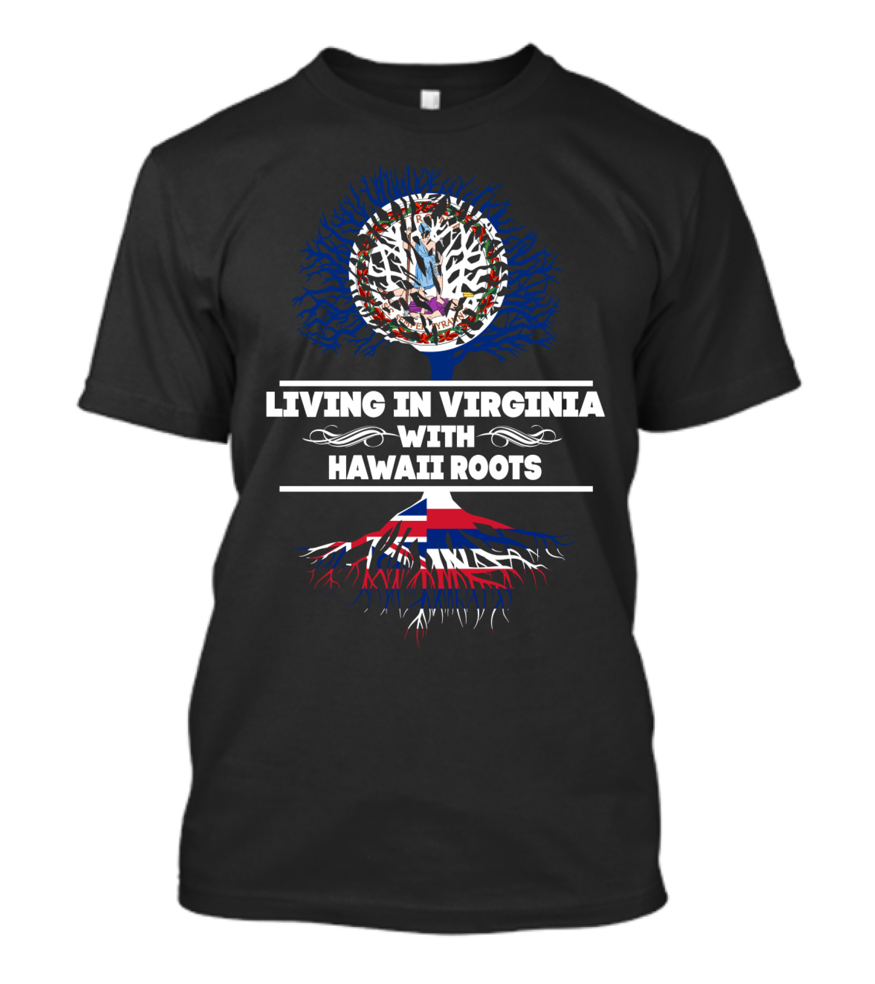 Living In Virginia With Hawaii Roots Patriotic Tree T-Shirt