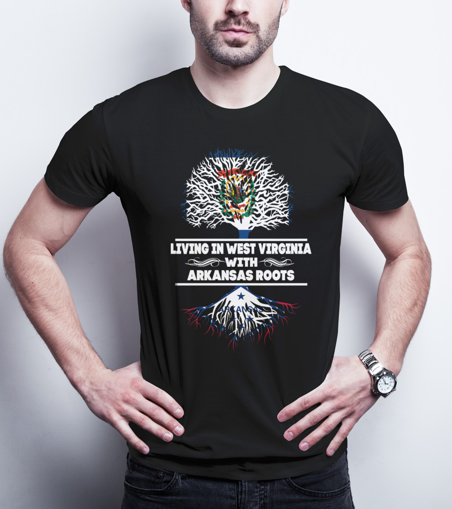 Living In West Virginia With Arkansas Roots State Tree Flag T-Shirt
