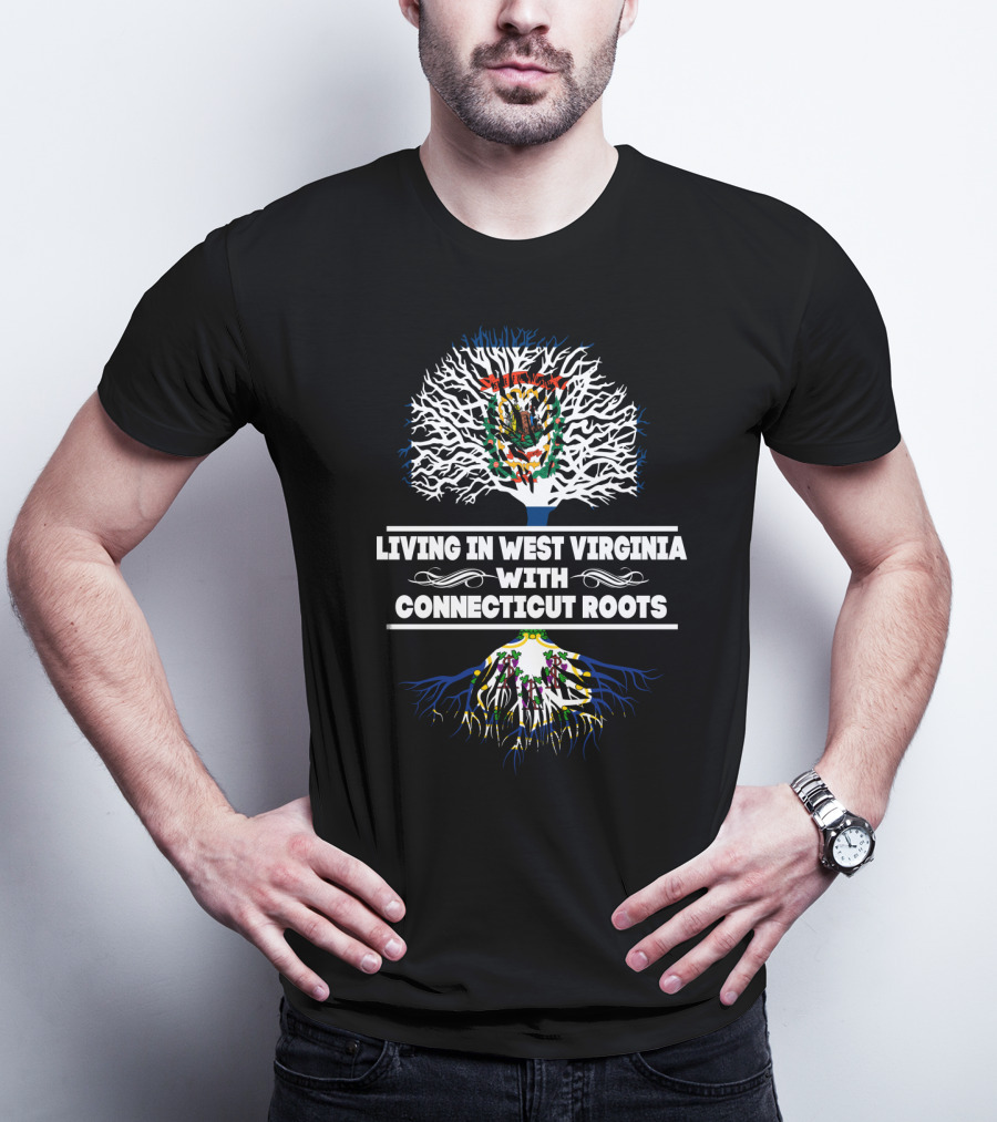 Living In West Virginia With Connecticut Roots Tree Design Featuring State Seals T-Shirt