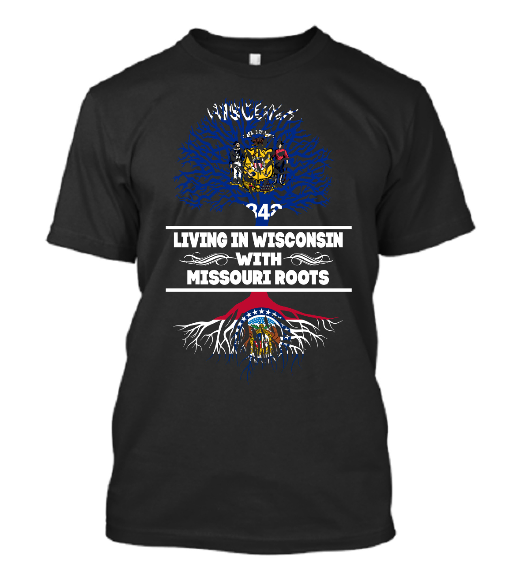 Living In Wisconsin With Missouri Roots Featuring State Seals And Tree T-Shirt
