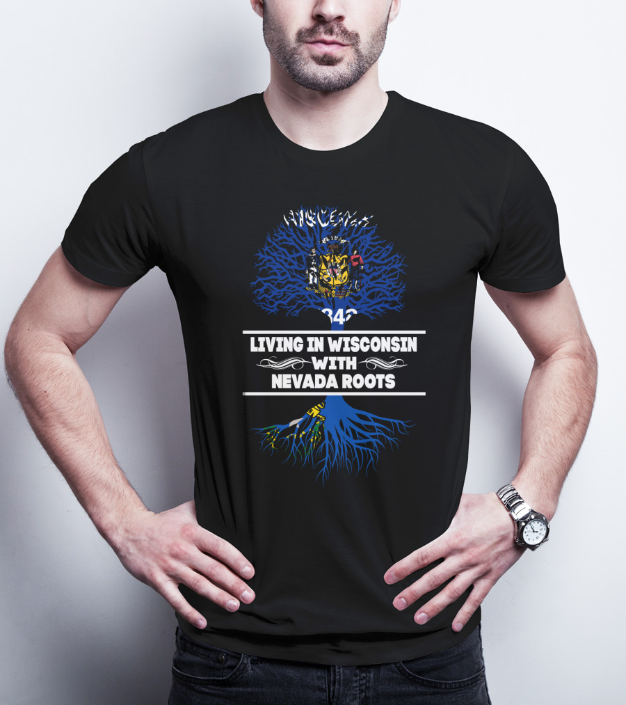 Living In Wisconsin With Nevada Roots Featuring State Coat Of Arms And Blue Tree T-Shirt
