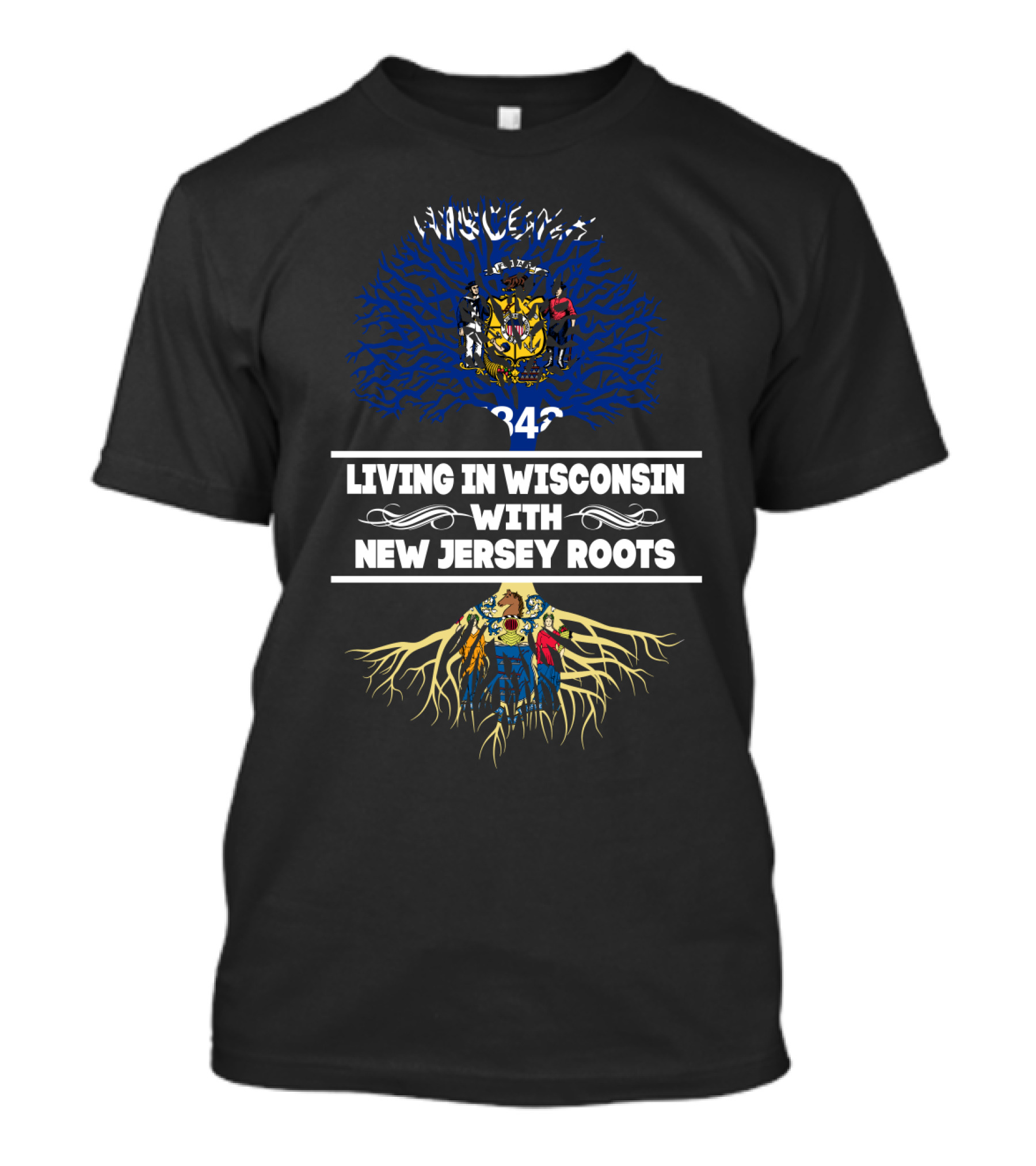 Living In Wisconsin With New Jersey Roots Featuring State Seals And Intertwined Trees T-Shirt