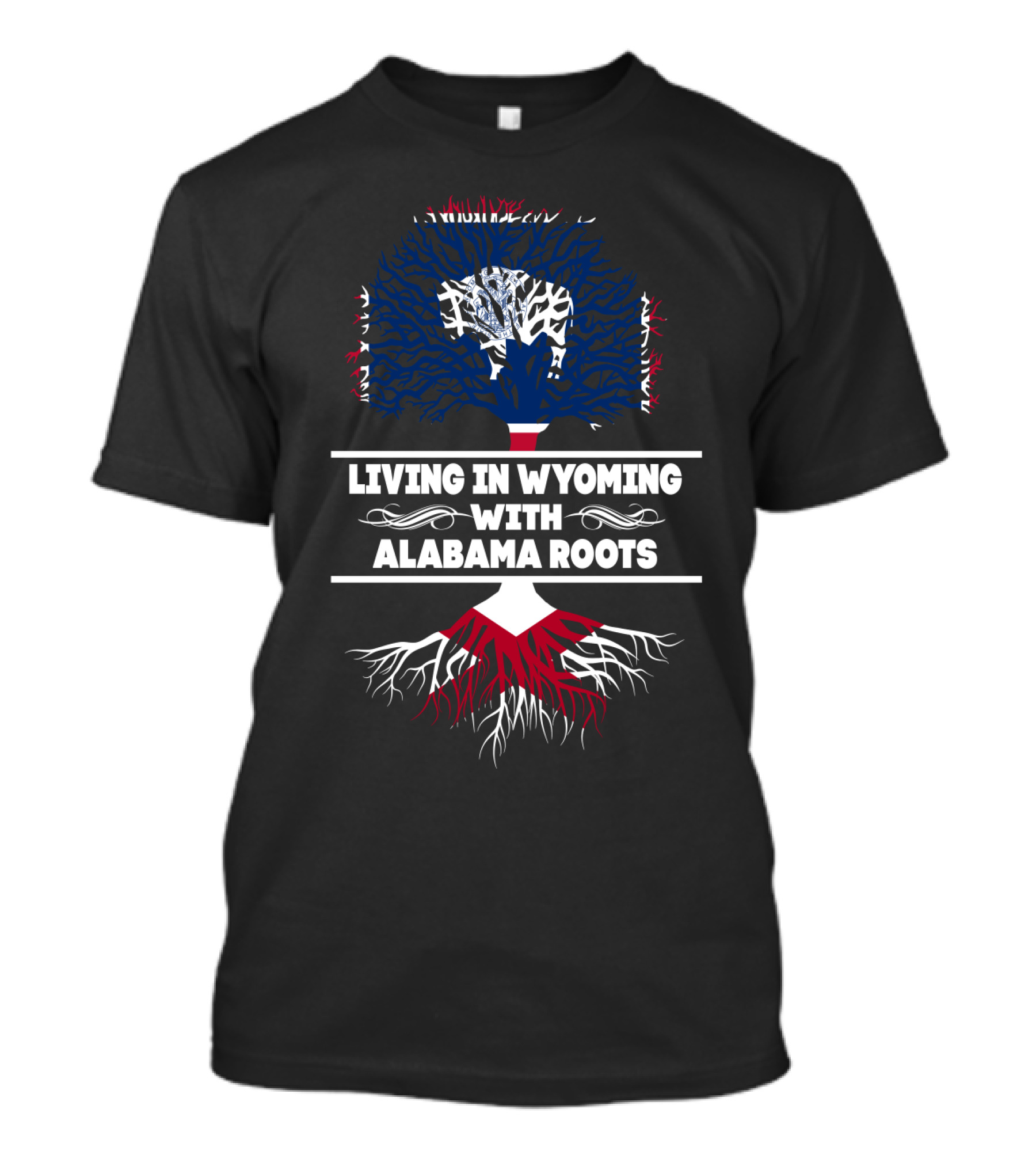 Wyoming Life Embracing Alabama Heritage With Tree Roots T-Shirt