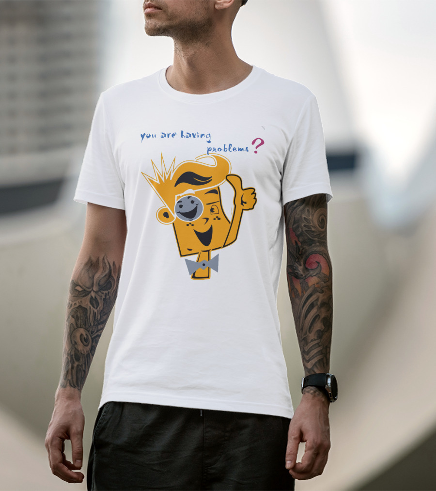 You Are Having Problems Cartoon Character Thumbs Up SpreadFUNnel Vision We Slay All Day T-Shirt