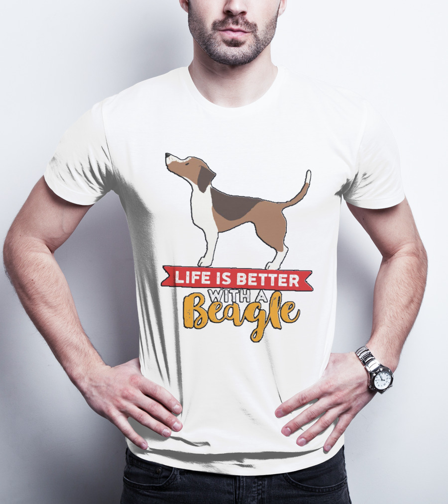 Life Is Better With A Beagle Dog For Puppy Owner T-Shirt