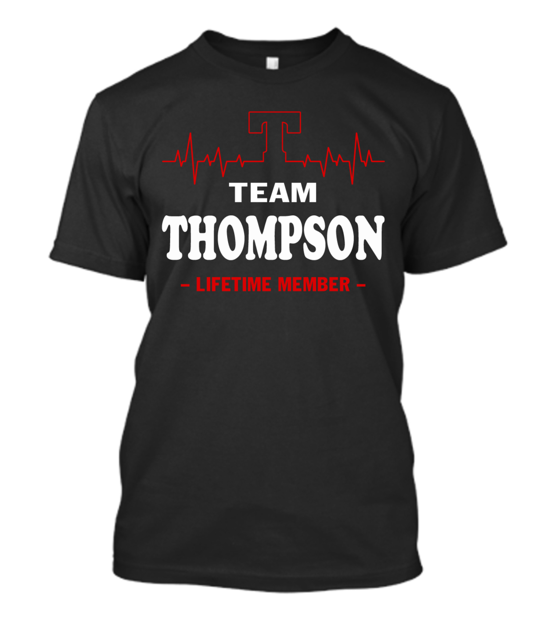 Team Thompson Lifetime Member With Heartbeat Design And Bold T T-Shirt