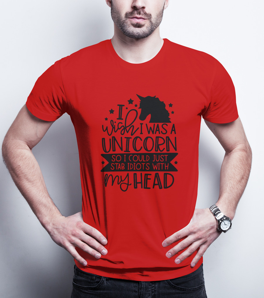 I Wish I Was A Unicorn So I Could Just Stab Idiots With My Head Stars T-Shirt