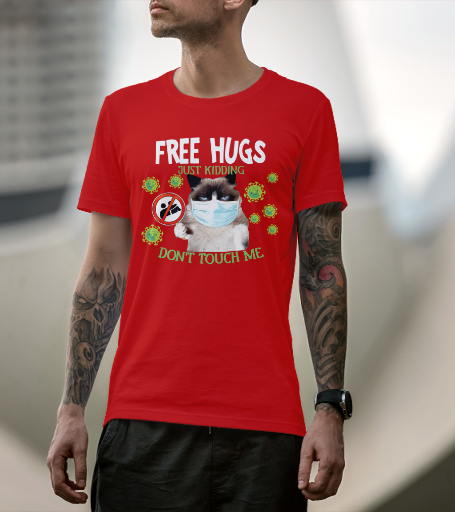 Free Hugs Just Kidding Don't Touch Me Masked Cat Virus T-Shirt