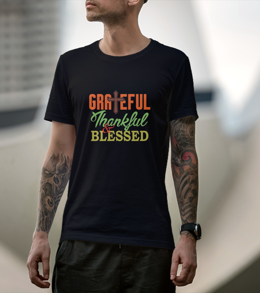 GRATEFUL Thankful And BLESSED Cross T-Shirt