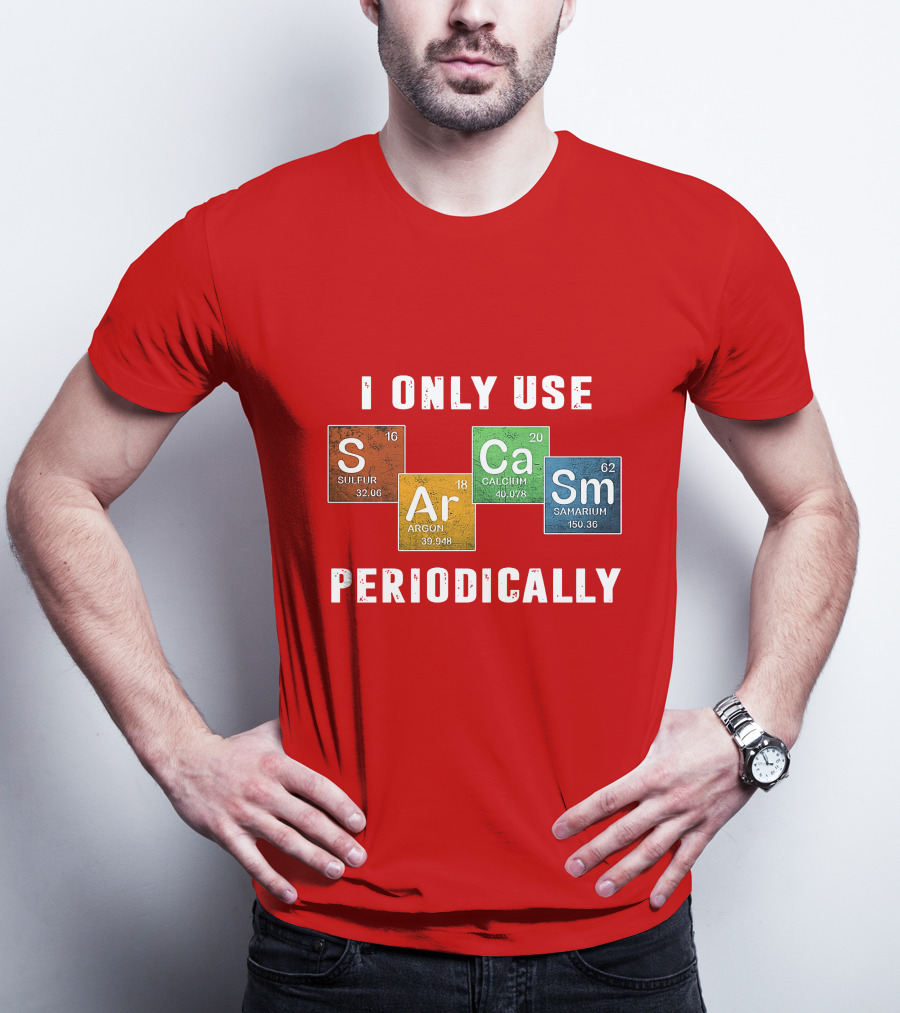 I Only Use S Ar Ca Sm Periodically Sulfur Argon Calcium Samarium T-Shirt