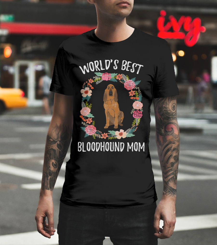 World's Best Bloodhound Mom Floral Wreath Dog T-Shirt
