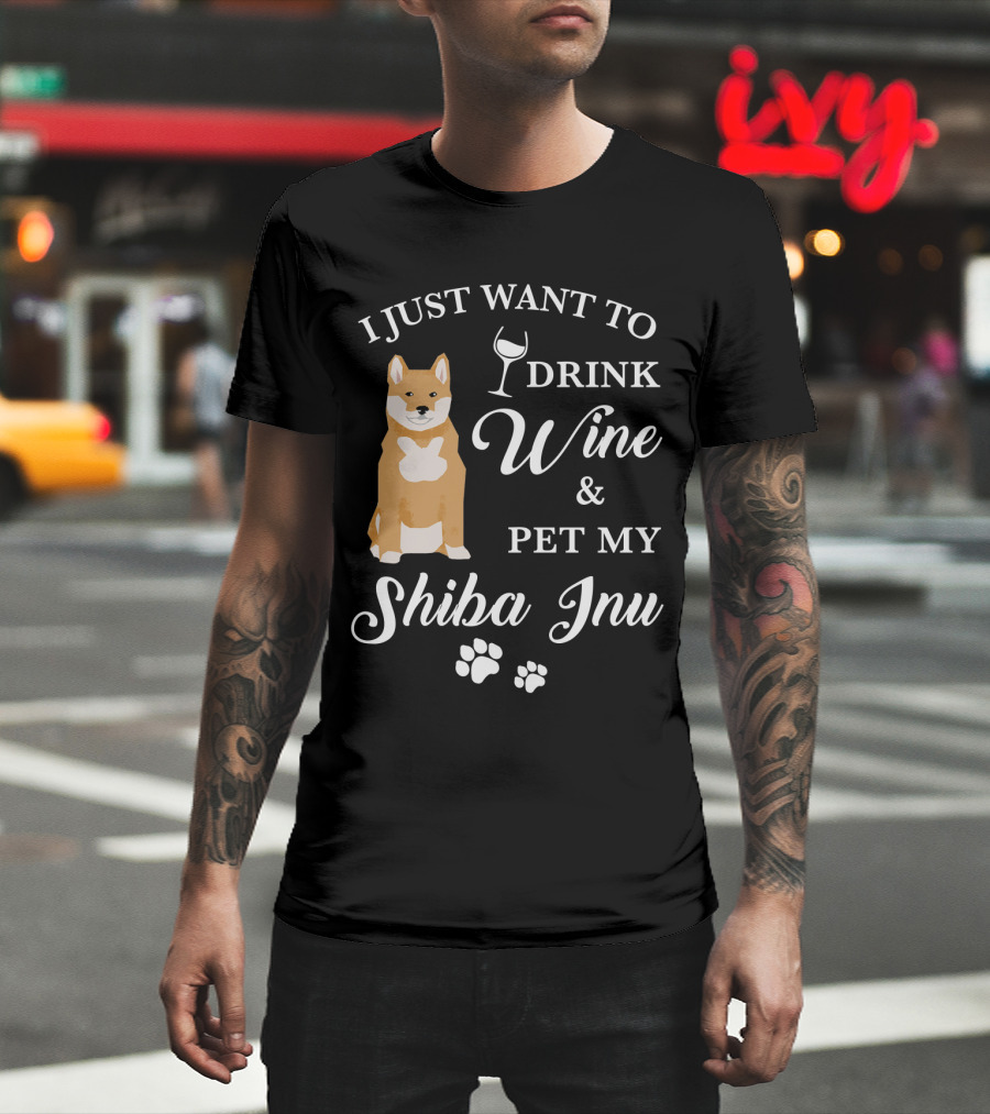 I Just Want To Drink Wine And Pet My Shiba Inu T-Shirt