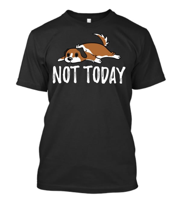 Not Today Funny St Bernard Illustration Lying Down T-Shirt