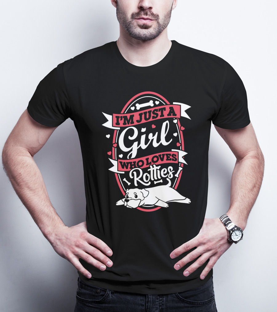 I'm Just A Girl Who Loves Rotties With Hearts And Bones T-Shirt