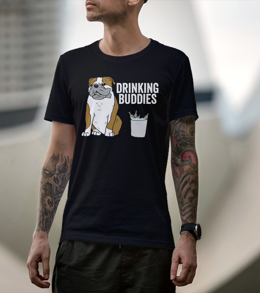 Bulldog Drinking Buddies With Ice Bucket And Bottles T-Shirt