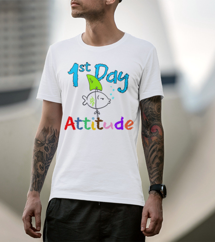 1st Day Attitude With Cartoon Fish T-Shirt