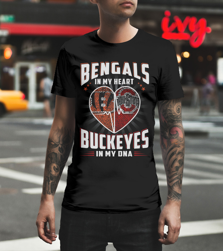 Bengals In My Heart Buckeyes In My Dna Heartbeat Logo Combination T-Shirt