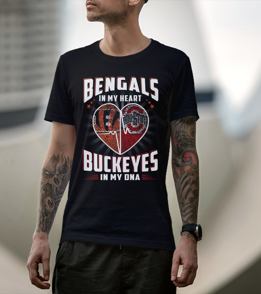 Bengals In My Heart Buckeyes In My Dna Heartbeat Logo Combination T-Shirt