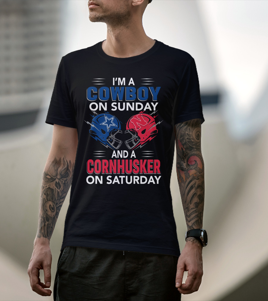I'm A Cowboy On Sunday And A Cornhusker On Saturday Football Helmet Design With Team T-Shirt