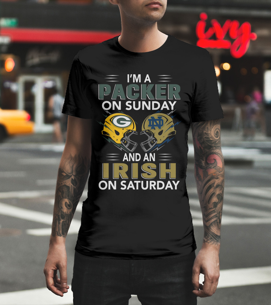 I'm A Packer On Sunday And An Irish On Saturday Helmets T-Shirt