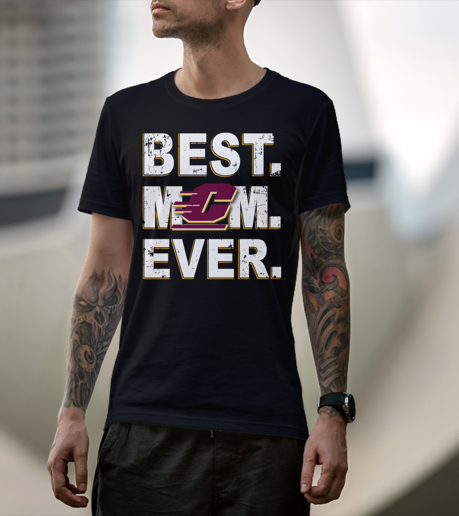 Best Mom Ever Central Michigan Chippewas C T-Shirt