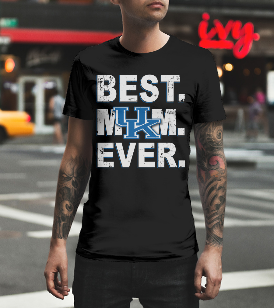 Best Mom Ever Kentucky Wildcats Uk T-Shirt