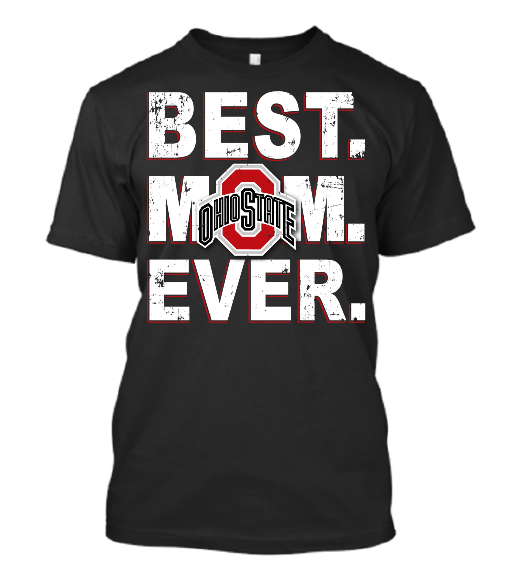 Ohio State Best Mom Ever T-Shirt