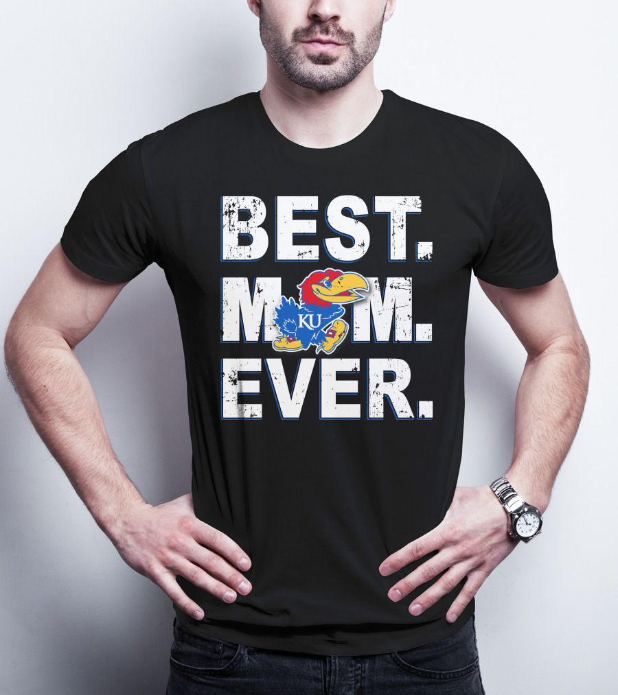 BEST MOM EVER KANSAS JAYHAWKS KU T-Shirt